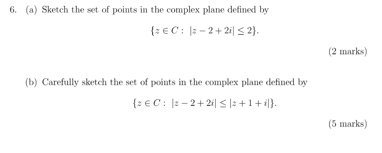 Solved 6. (a) Sketch the set of points in the complex plane | Chegg.com
