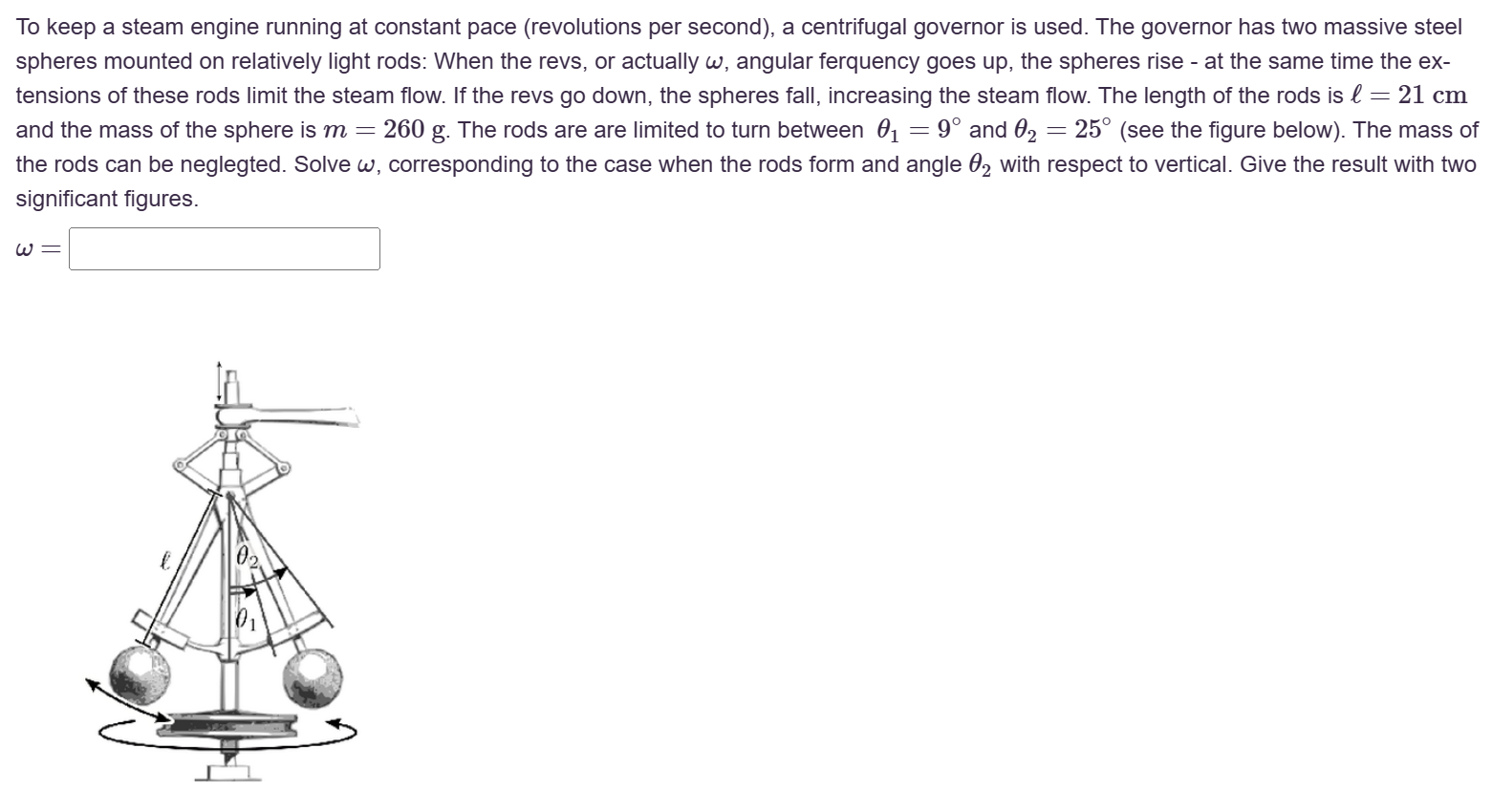 Solved To keep a steam engine running at constant pace | Chegg.com