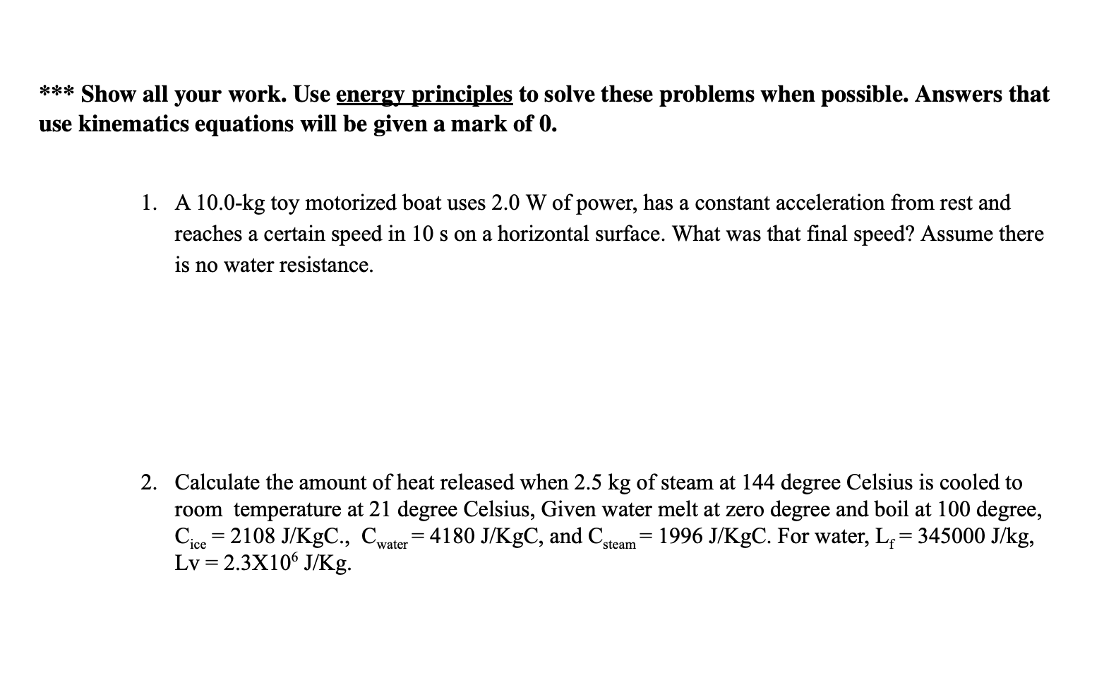 Solved *** Show all your work. Use energy principles to | Chegg.com