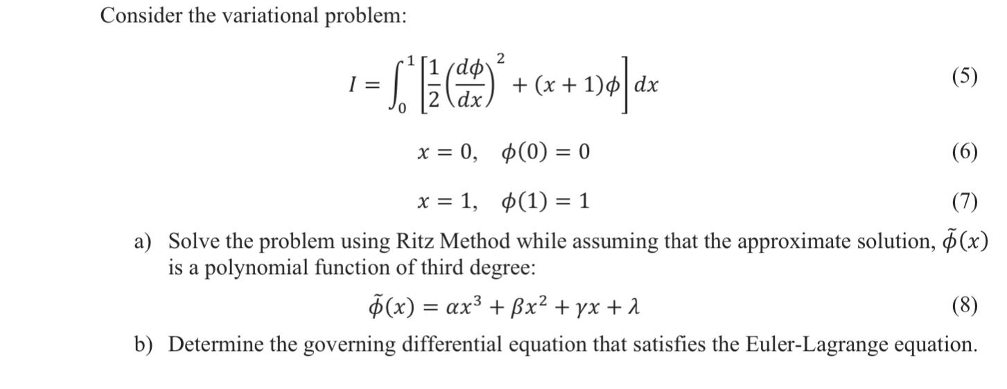 Solved Consider the variational problem: + (x + 1)o|dx (5) x | Chegg.com