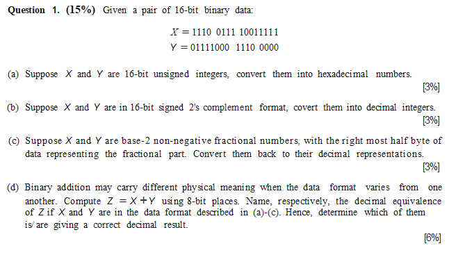 Solved Question 1. (15%) Given a pair of 16-bit binary data: | Chegg.com