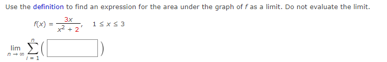 Solved Use the definition to find an expression for the area | Chegg.com
