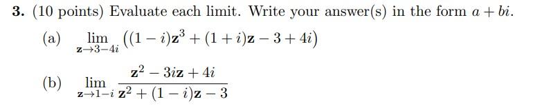 Solved 3. (10 points) Evaluate each limit. Write your | Chegg.com