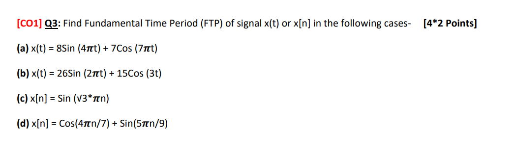 Solved [CO1] Q3: Find Fundamental Time Period (FTP) of | Chegg.com