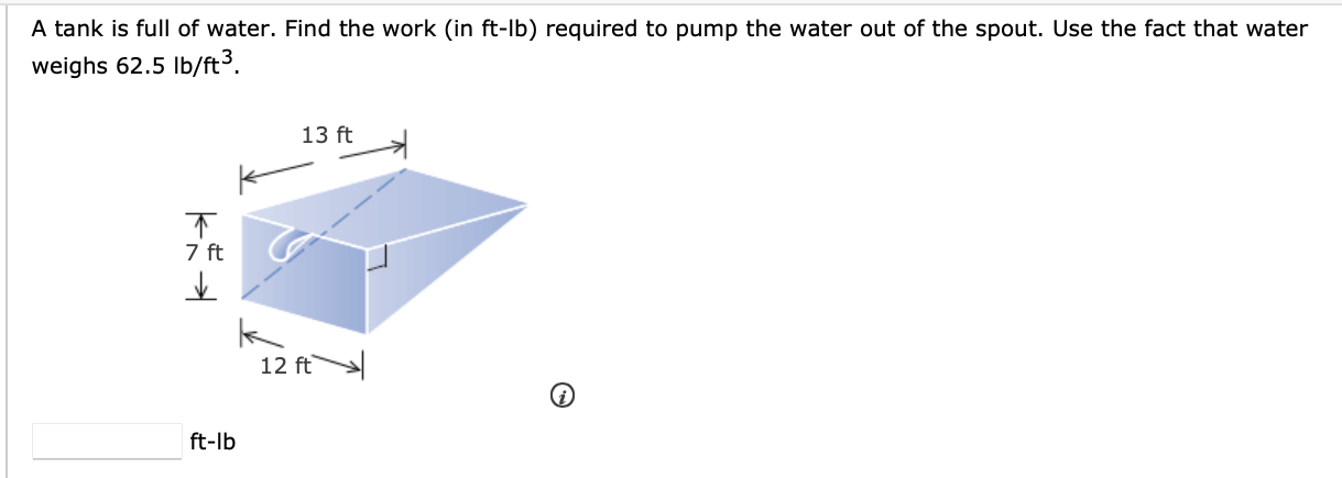 Solved A tank is full of water. Find the work (in ft-lb) | Chegg.com