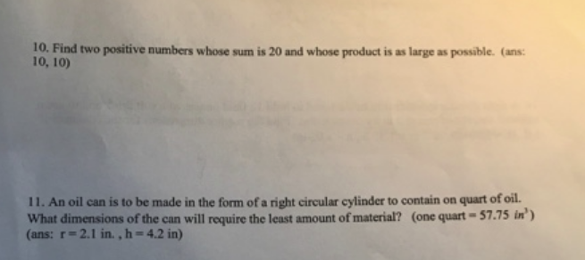 Solved 10. Find two positive numbers whose sum is 20 and | Chegg.com