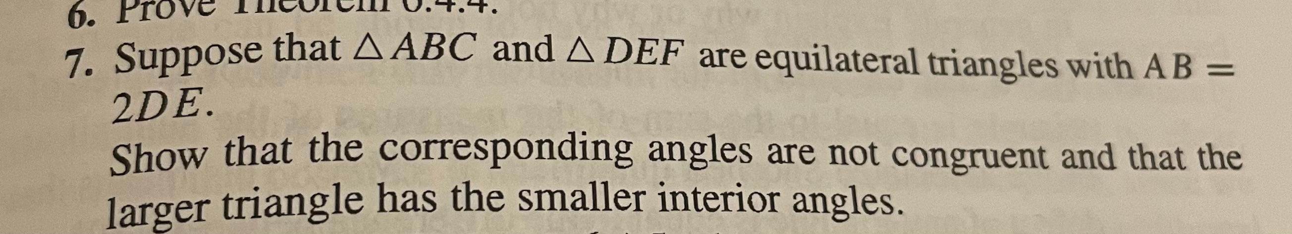 Solved 6 7 Suppose That A Abc And A Def Are Equilateral