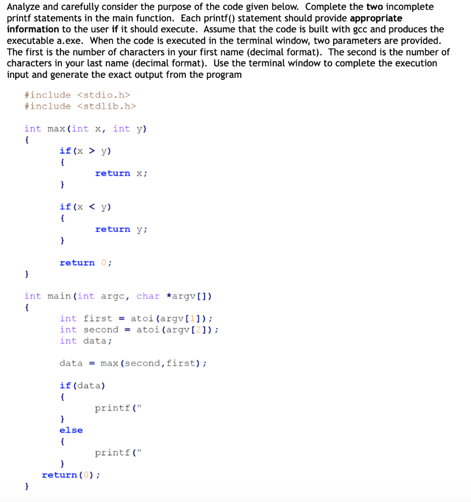 Solved Analyze and carefully consider the purpose of the | Chegg.com
