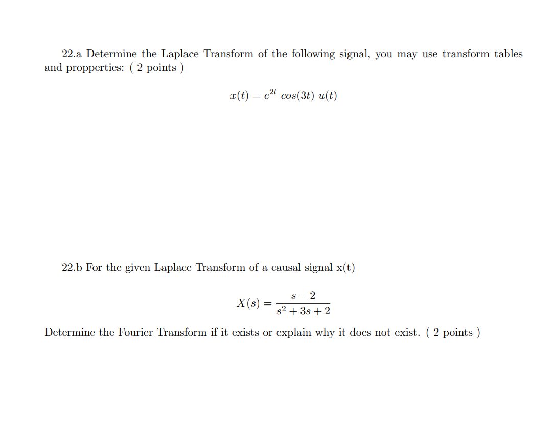 Solved 22.a Determine the Laplace Transform of the following | Chegg.com