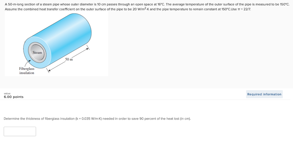 Solved A 50-m-long section of a steam pipe whose outer | Chegg.com