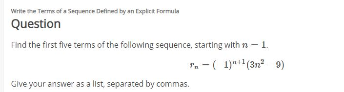 Solved Write the Terms of a Sequence Defined by an Explicit | Chegg.com
