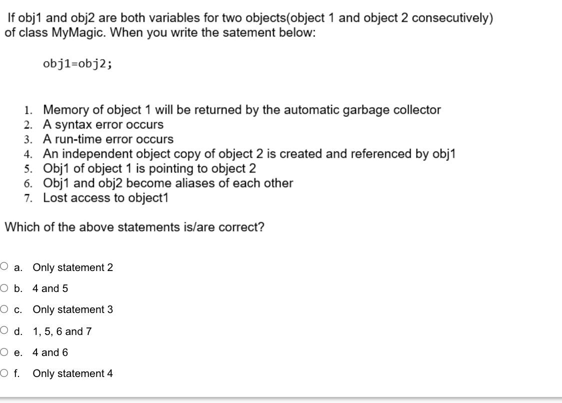 Solved If obj1 and obj2 are both variables for two | Chegg.com