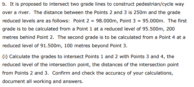Solved b. It is proposed to intersect two grade lines to | Chegg.com