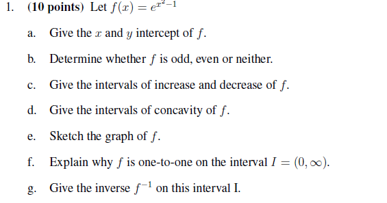 Solved 1. (10 points) Let f(x)=ex2−1 a. Give the x and y | Chegg.com