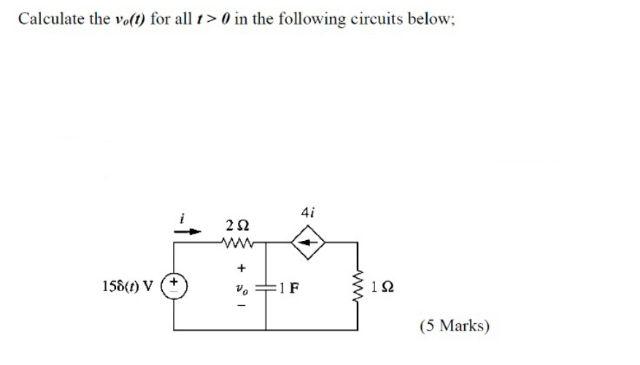 Solved Calculate the vo(t) for all 1 > 0 in the following | Chegg.com