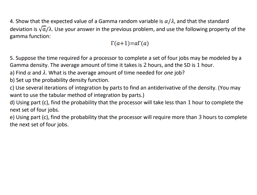 4. Show that the expected value of a Gamma random | Chegg.com