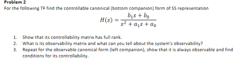 Solved Problem 2 For the following TF find the controllable | Chegg.com