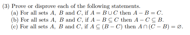 Solved (3) Prove or disprove each of the following | Chegg.com
