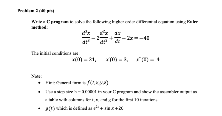 Problem 2 (40 pts) Write a C program to solve the | Chegg.com