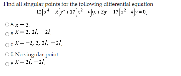 Solved Find all singular points for the following | Chegg.com