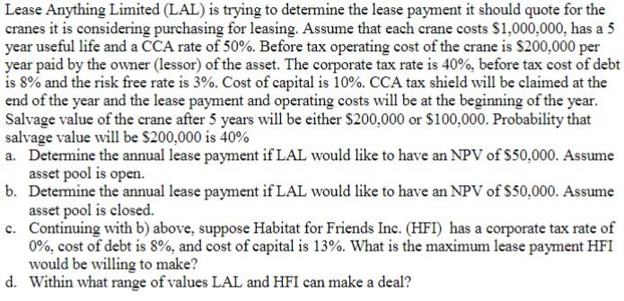 Solved Lease Anything Limited (LAL) is trying to determine | Chegg.com
