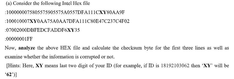 Solved (a) Consider the following Intel Hex file | Chegg.com