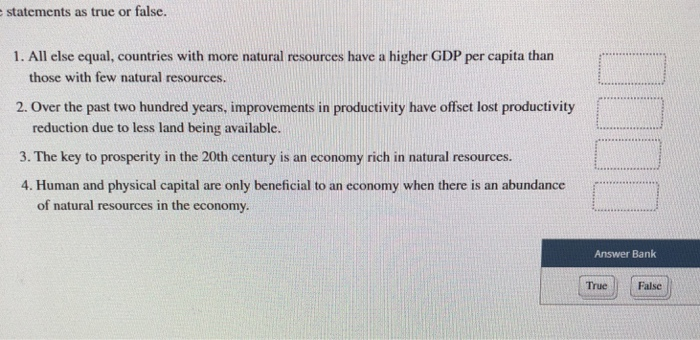 Solved statements as true or false. 1. All else equal, | Chegg.com