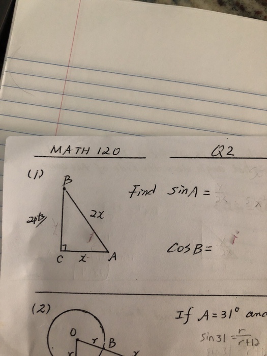 Solved 2. MATH 120 find sinA 교χ 과 Los B= 0 | Chegg.com