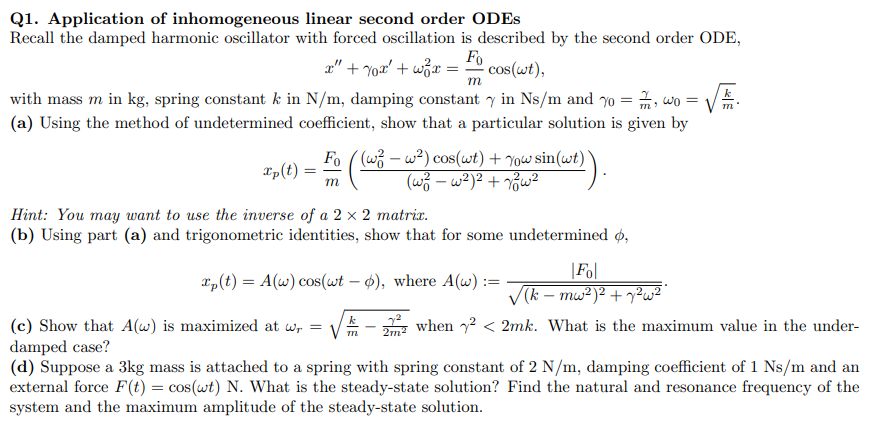 Solved Q1. Application of inhomogeneous linear second order | Chegg.com