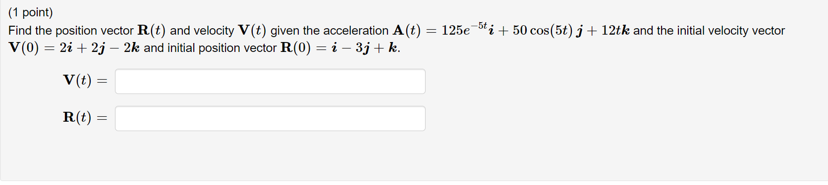 Solved (1 point) Find the position vector R(t) and velocity | Chegg.com