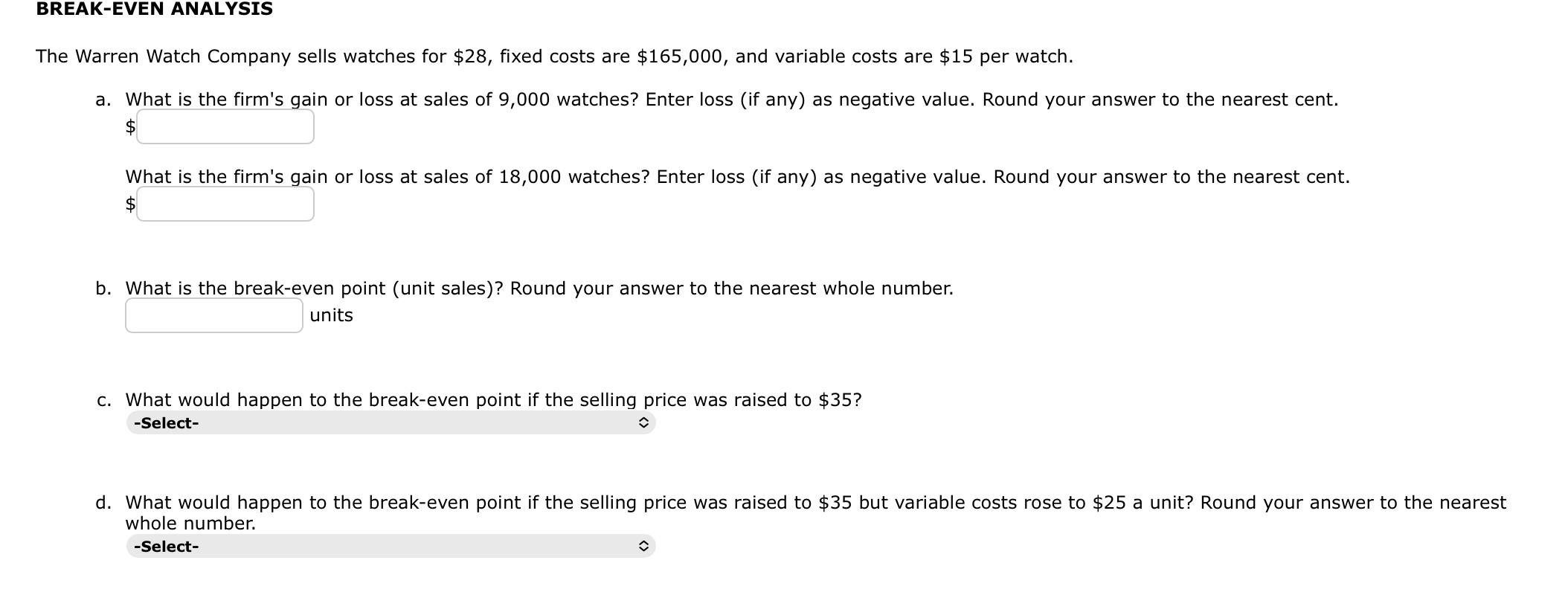 Solved The Warren Watch Company sells watches for $28, fixed | Chegg.com