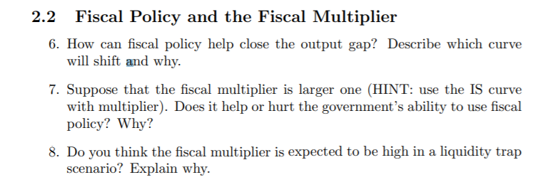 Solved 2.2 Fiscal Policy and the Fiscal Multiplier 6. How | Chegg.com