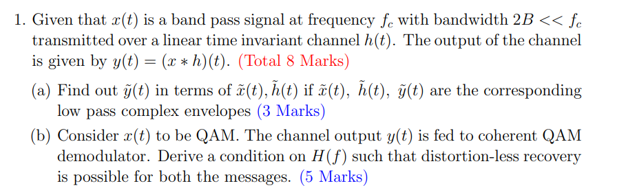 Solved 1. Given that x(t) is a band pass signal at frequency | Chegg.com