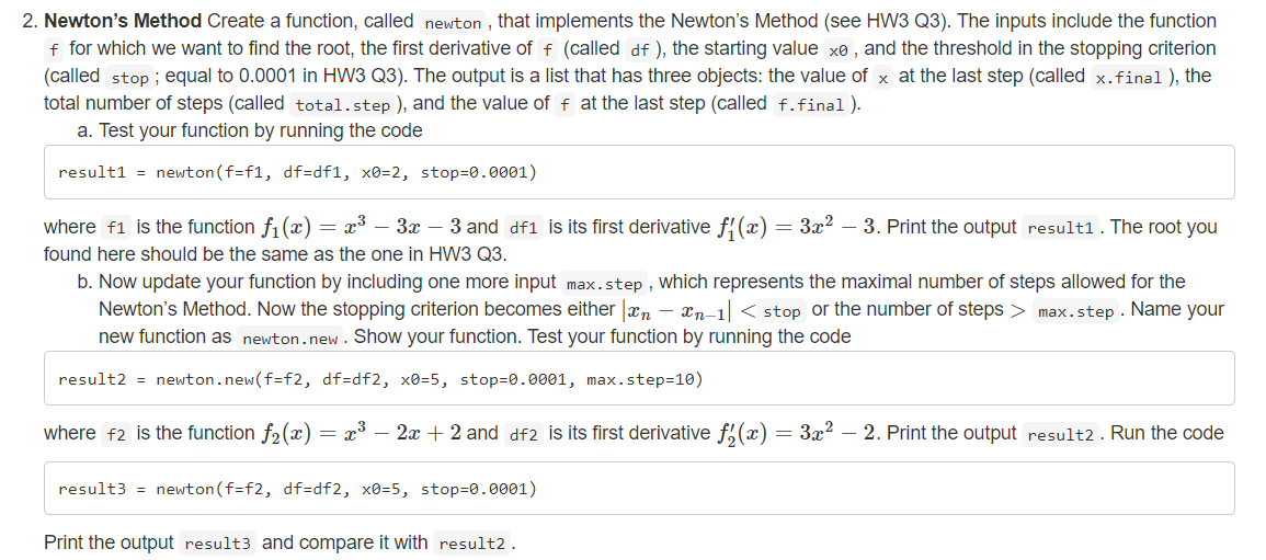 2. Newton's Method Create a function, called newton , | Chegg.com