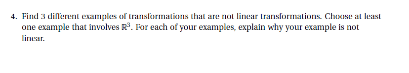 Solved 4. Find 3 different examples of transformations that | Chegg.com