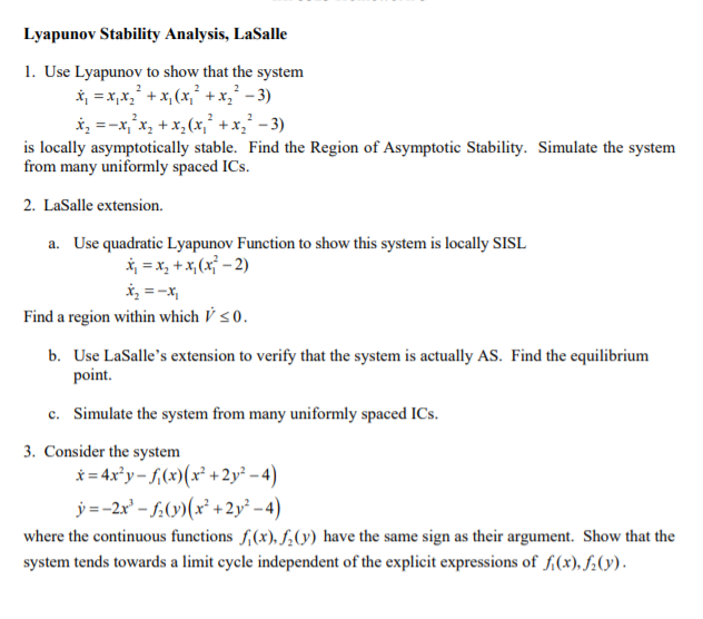 Lyapunov Stability Analysis, LaSalle 1. Use Lyapunov | Chegg.com