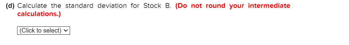 Solved Required: (a) Calculate the expected return for Stock | Chegg.com