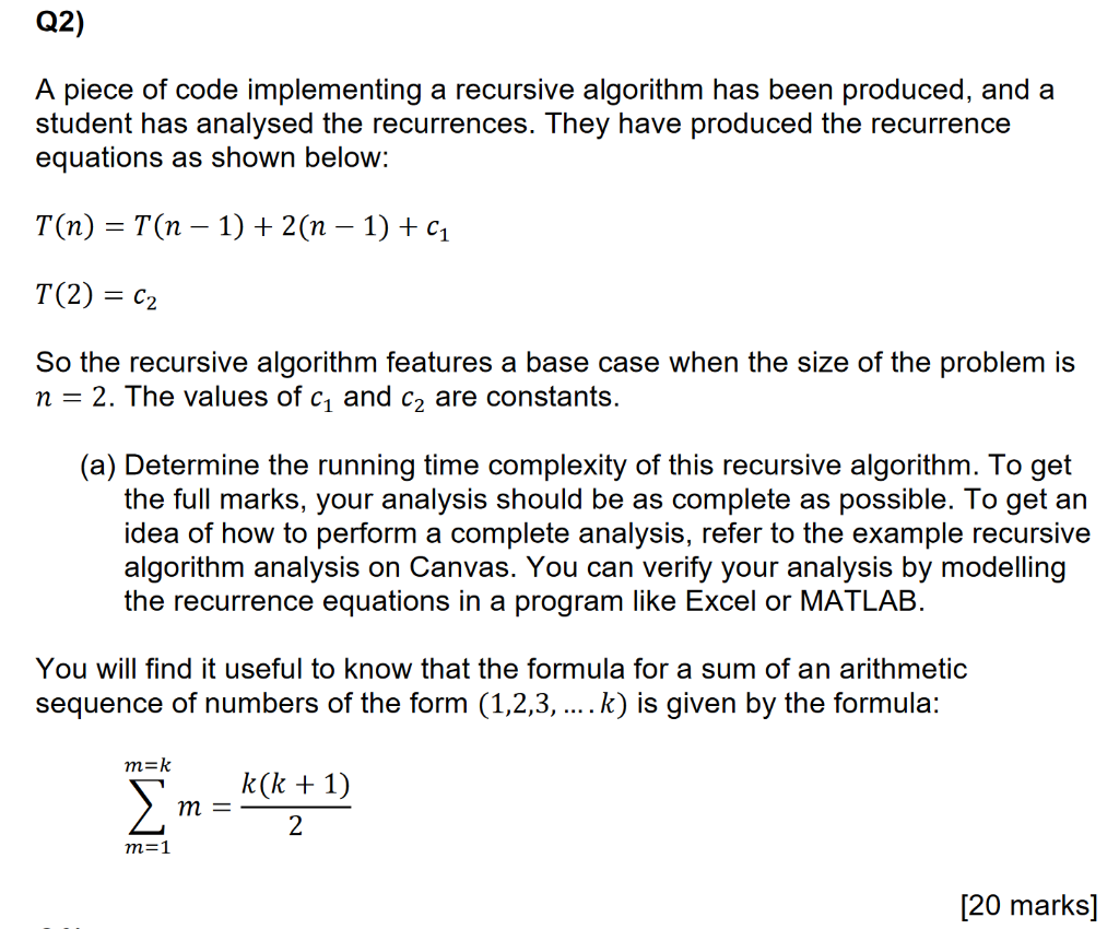 Solved Q2) A piece of code implementing a recursive | Chegg.com