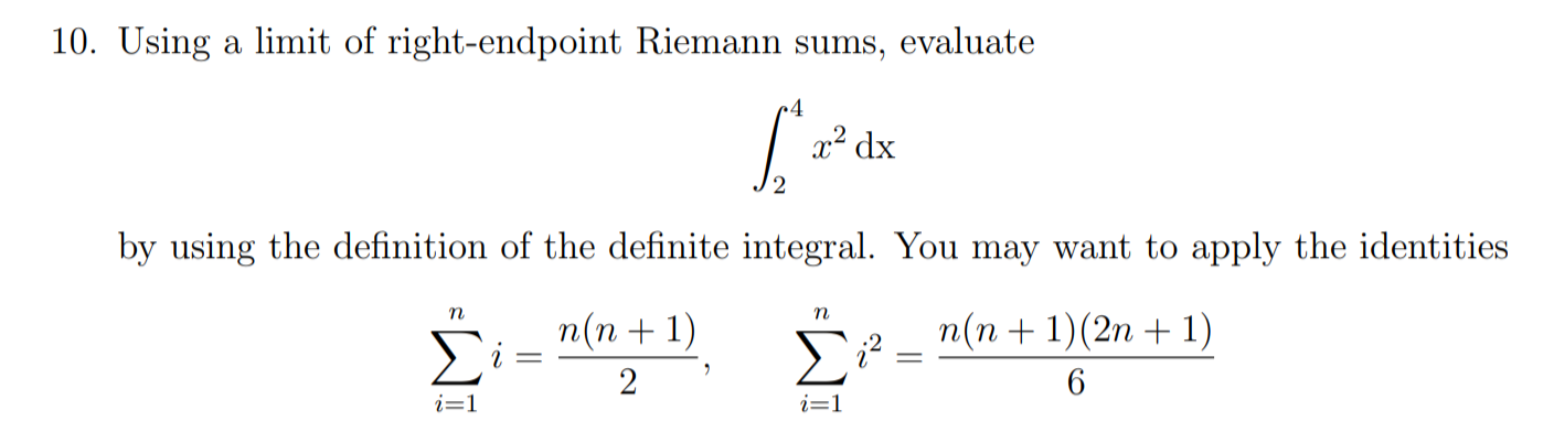 Solved 10. Using a limit of right-endpoint Riemann sums, | Chegg.com