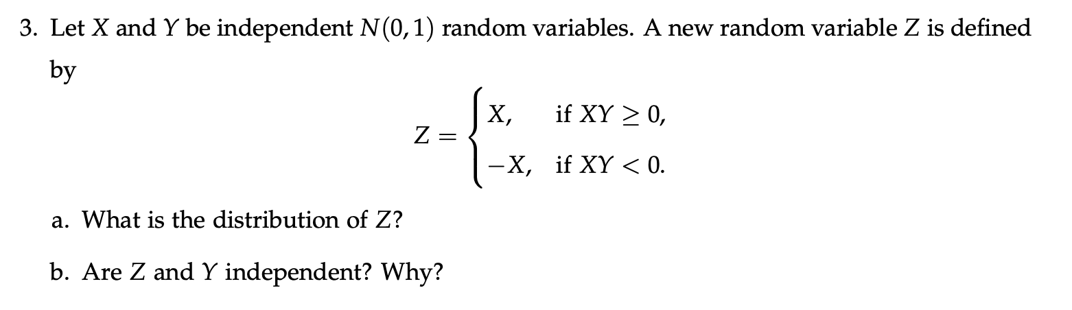 3. Let X and Y be independent N(0,1) random | Chegg.com