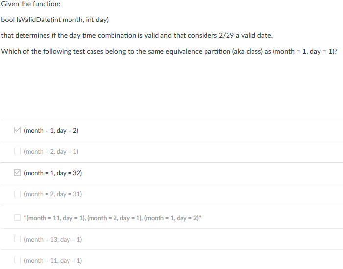 Solved Given the function: bool IsValid Date(int month, int | Chegg.com