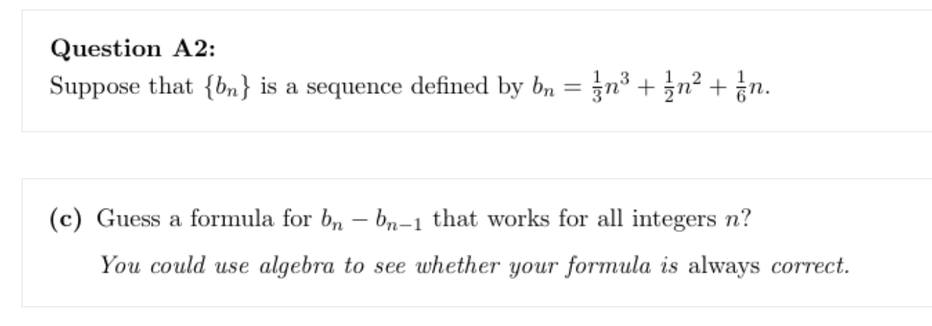 Solved Question A2: Suppose that {bn} is a sequence defined | Chegg.com