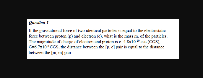 Solved If the gravitational force of two identical particles | Chegg.com