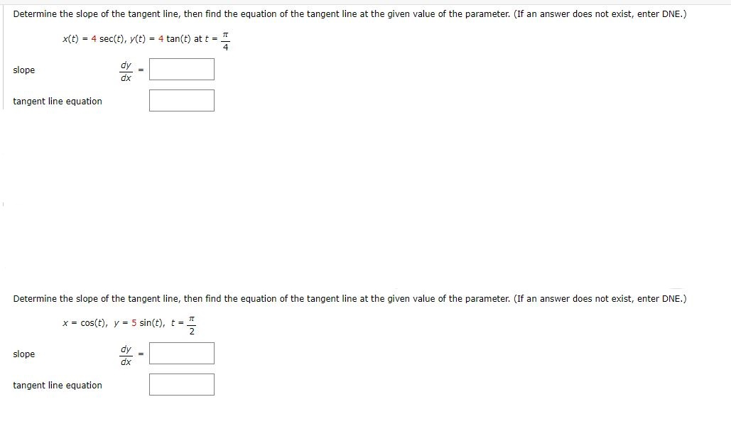 Solved Determine the slope of the tangent line, then find | Chegg.com