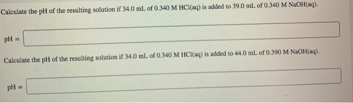 Solved Calculate the pH of the resulting solution if 30.0 mL | Chegg.com