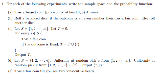 Solved 1. For each of the following experiments, write the | Chegg.com