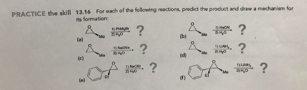 Solved For each reaction, predict the product and draw the | Chegg.com