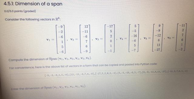 Solved 4.5.1: Dimension of a span 0.0/6.0 points (graded) | Chegg.com
