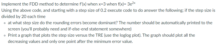 Solved Here is the basic Matlab code but I need to do the | Chegg.com