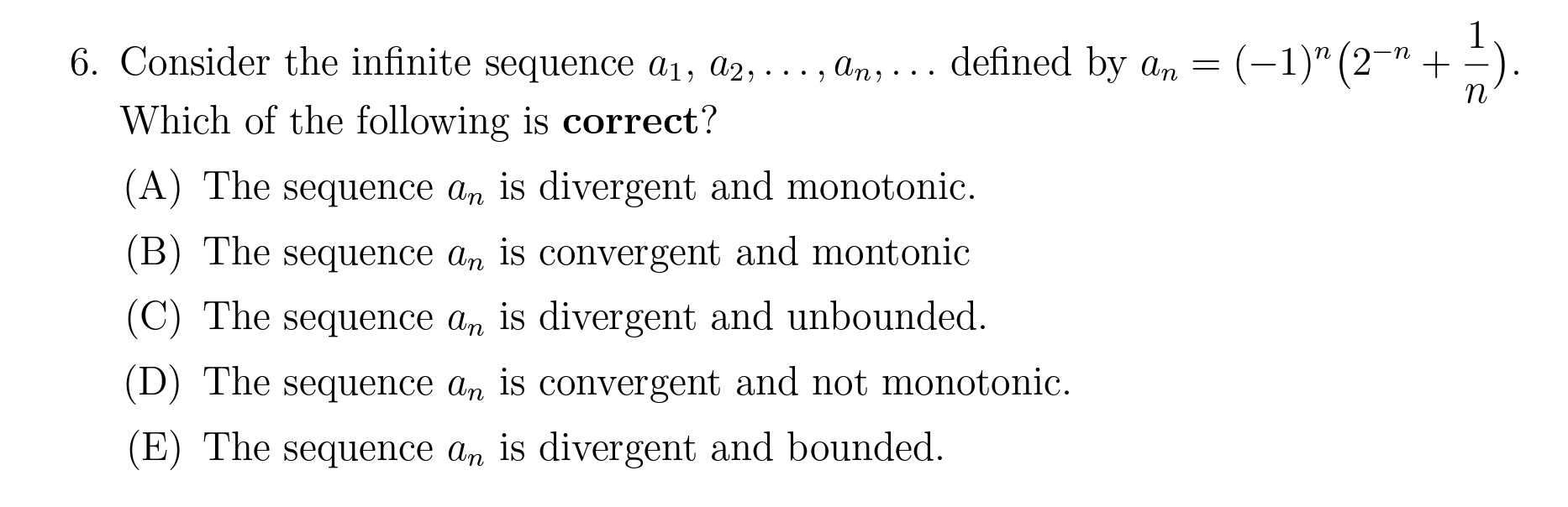 Solved Consider the infinite sequence a1,a2,dots,an,dots | Chegg.com